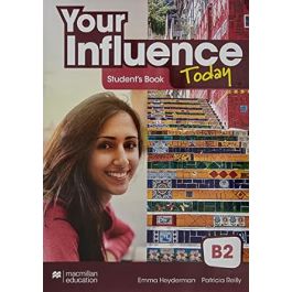 YOUR INFLUENCE TODAY B2 Student's book 9781380099440 - Especialistas en compra y venta de libros ...