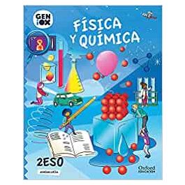 Física y Química 2.º ESO. GENiOX Libro del alumno (Andalucía ...