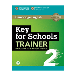 Key for Schools Trainer 2 Six Practice Tests without Answers with Audio ...