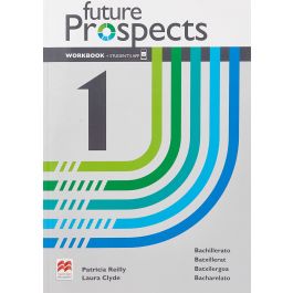 FUTURE PROSPECTS 1 Workbook y Student's App: cuaderno de actividades ...