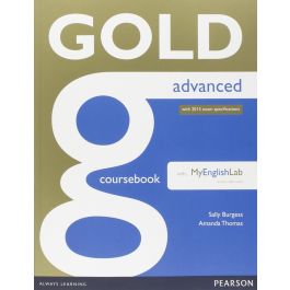 Gold Advanced Coursebook with Advanced MyLab Pack - Especialistas en ...