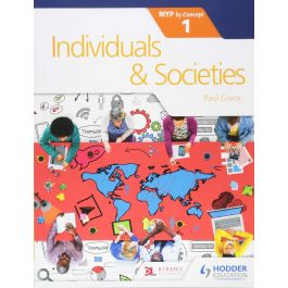 Individuals and Societies for the IB MYP 1: by Concept (Myp by Concept ...