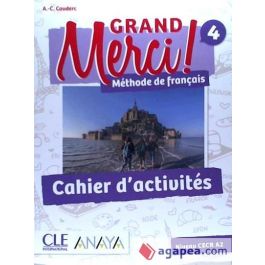 Grand Merci! 4. Cahier d'activités Andalousie - Especialistas en compra y venta de libros de texto
