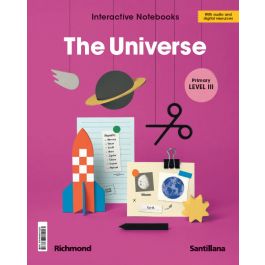 INTERACTIVE NOTEBOOKS PRIMARY LEVEL III THE UNIVERSE - Especialistas en ...