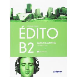 EDITO B2 EXERCICES+CD ED.18 - Especialistas en compra y venta de libros ...